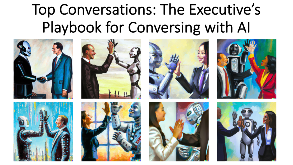 Top Conversations: The Executive's Playbook for Conversing with AI ...